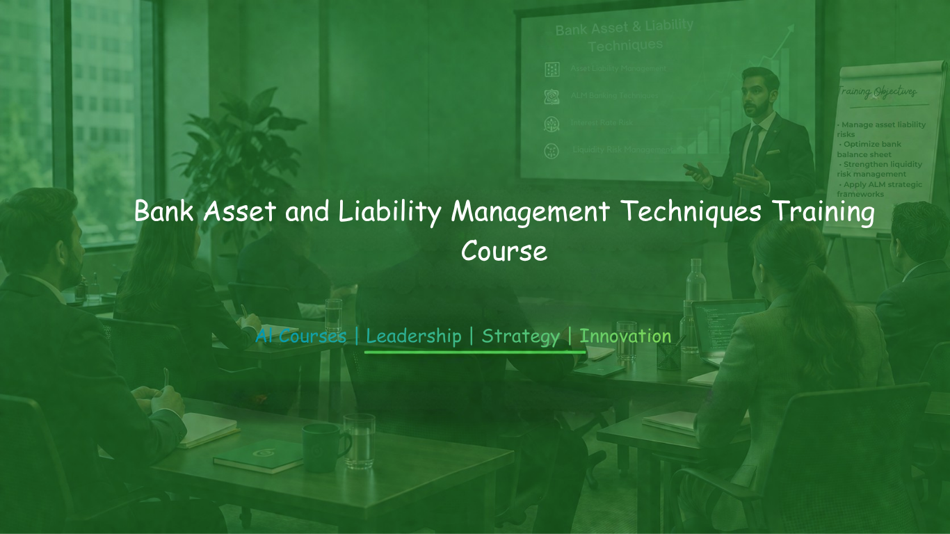 Bank Asset and Liability Management Techniques Training